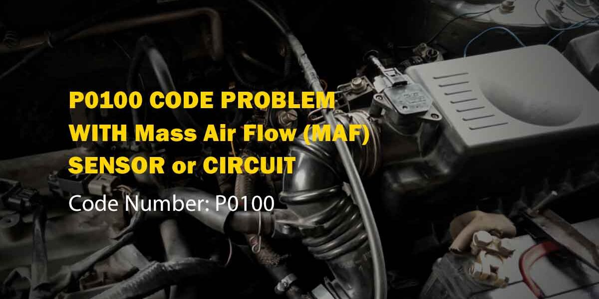 Top Causes of P0100 Code and How to Prevent Them